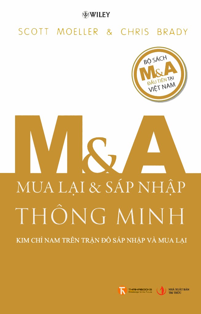 M&A Mua Lại Và Sáp Nhập Thông Minh - Kim Chỉ Nam Trên Trận Đồ Sáp Nhập Và Mua Lại - Đọc sách ...