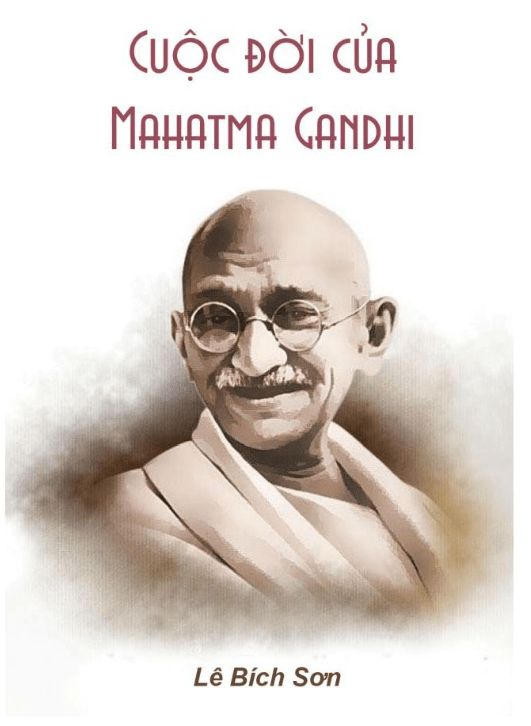 Cuộc Đời Của Mahatma Gandhi - Web Tải Sách Miễn Phí Ebooks PDF - Taiebooks.com